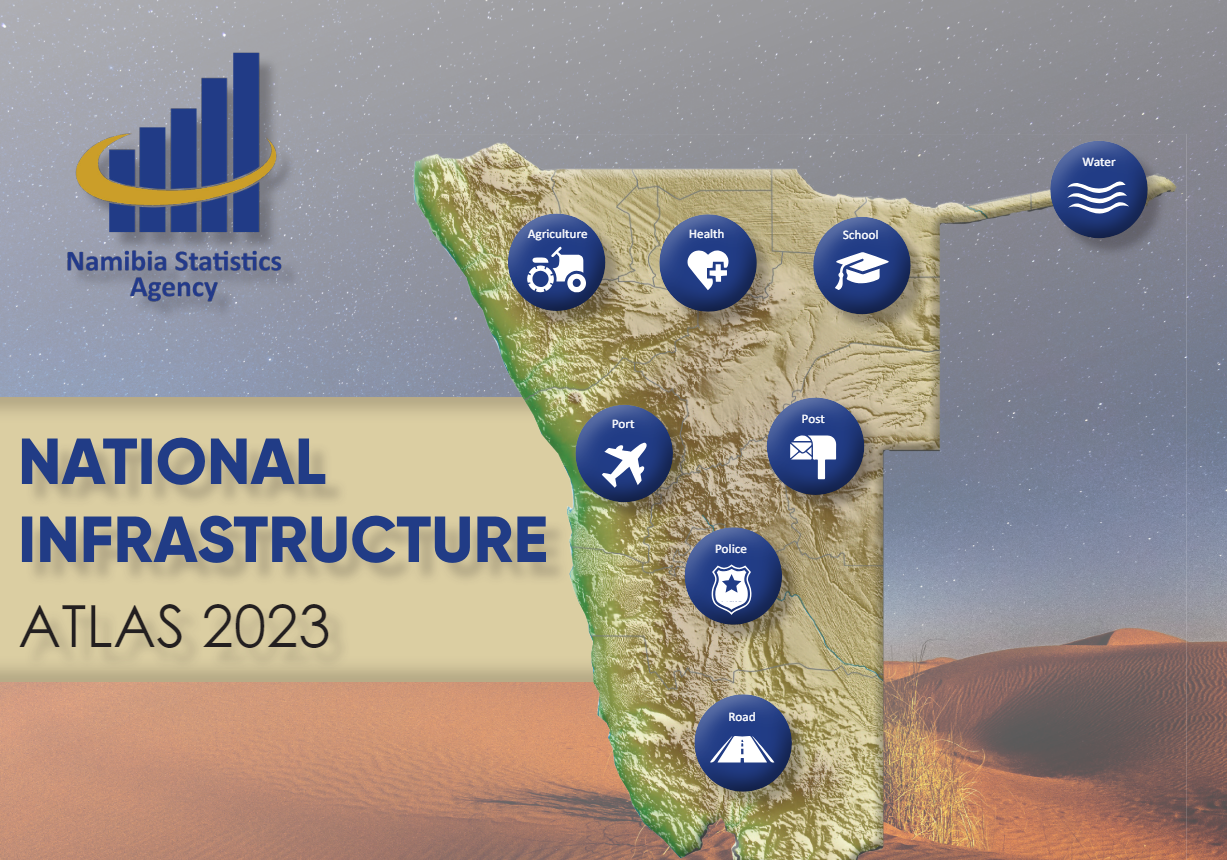 National Infrastructure Atlas 2023 - Namibia Statistics Agency