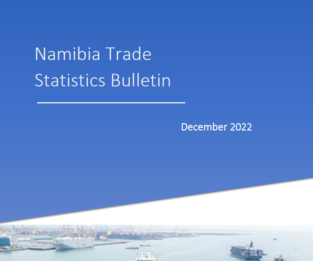 Namibia Trade Statistics Bulletin December 2022-FINAL - Namibia ...