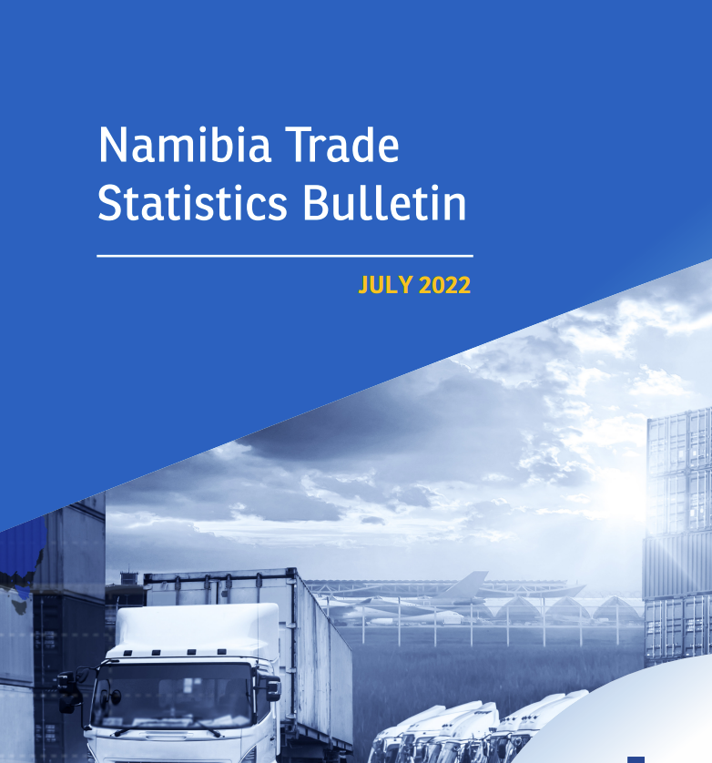 Namibia Trade Statistics Bulletin Excel Tables - July 2022 - Namibia ...